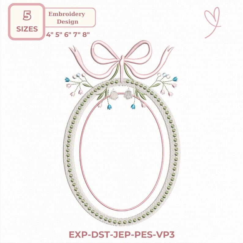 Oval Frame Embroidery Design, Floral Bow Frame, 5 Sizes, Dst,des, Exp ...