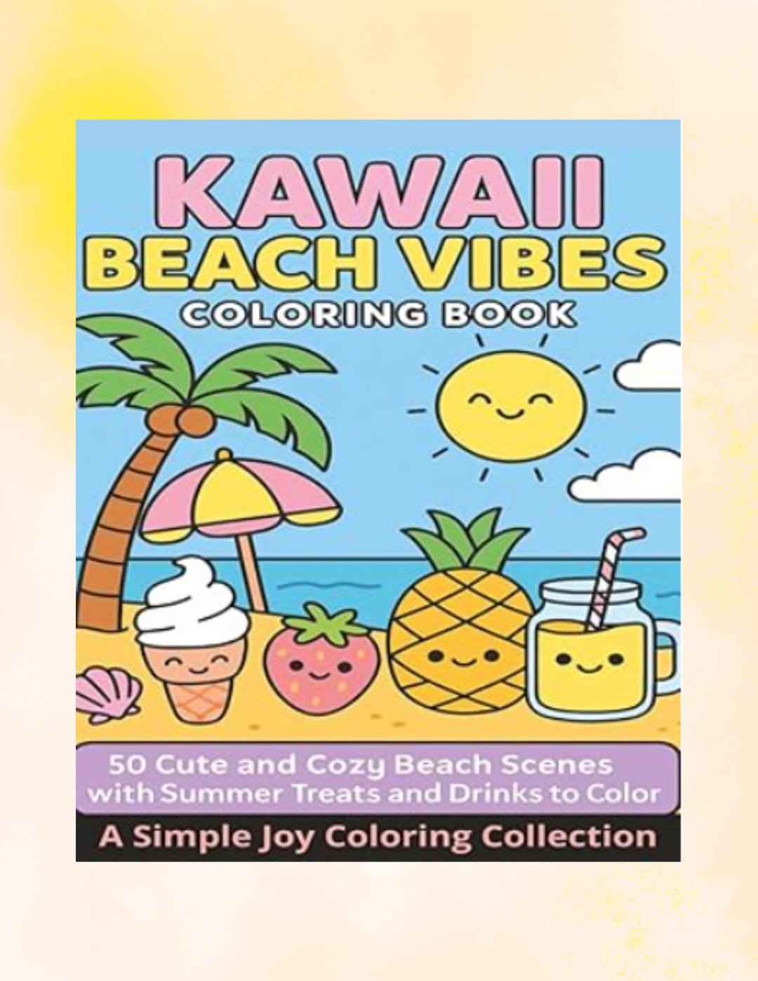 Kawaii Beach Vibes Coloring Book Printable PDF | Cute Summer Coloring ...