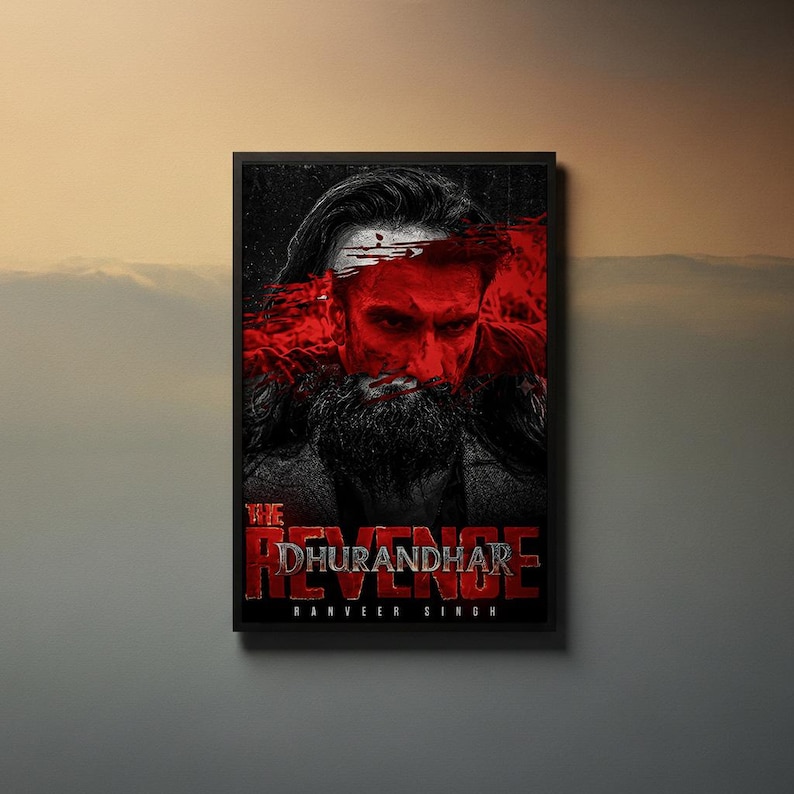 Movie Poster- Dhurandhar: the Revenge (2026)| Movie Canvas| Wall Art ...