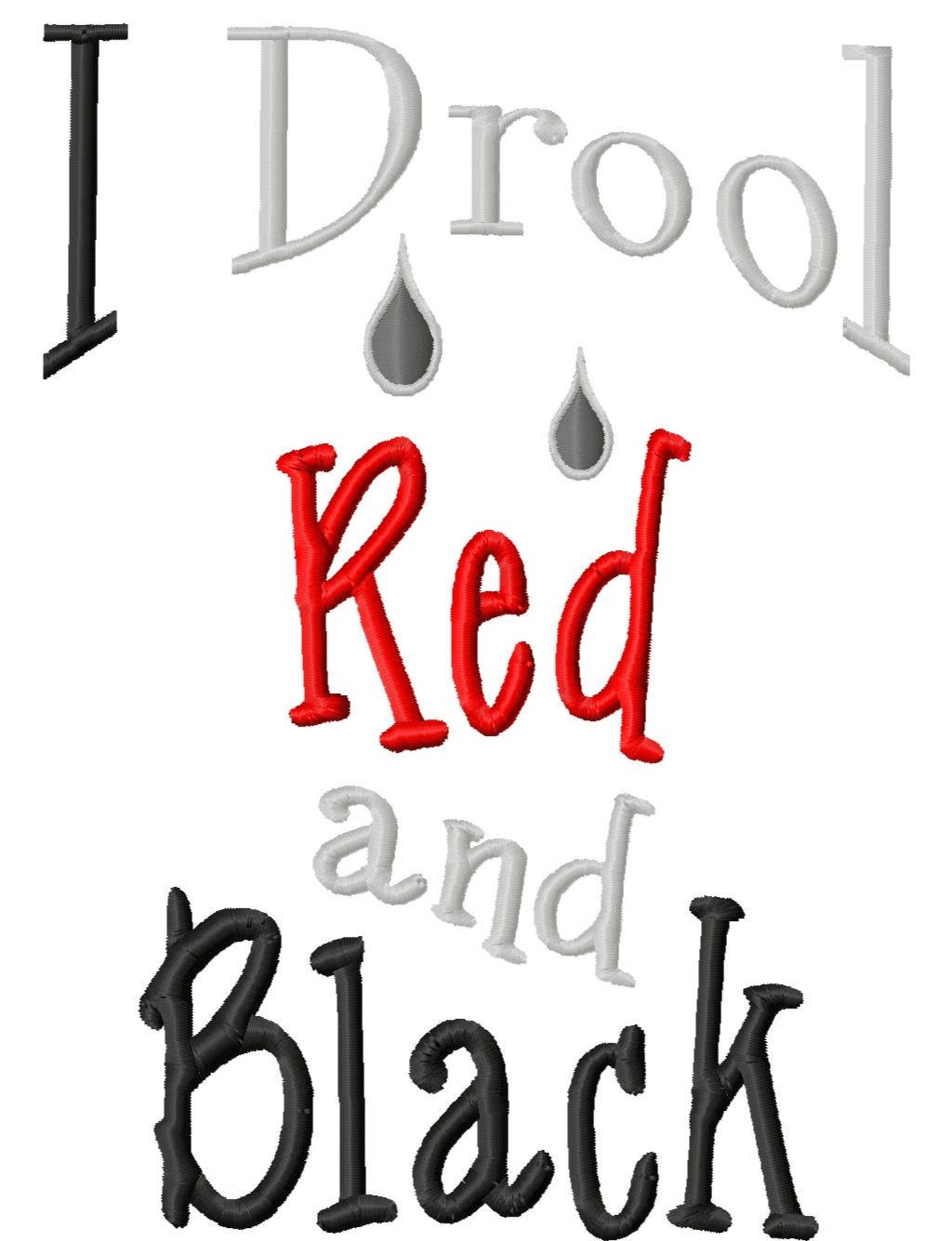 I Drool Red and Black - Machine Embroidery Design - 9 Sizes - Etsy