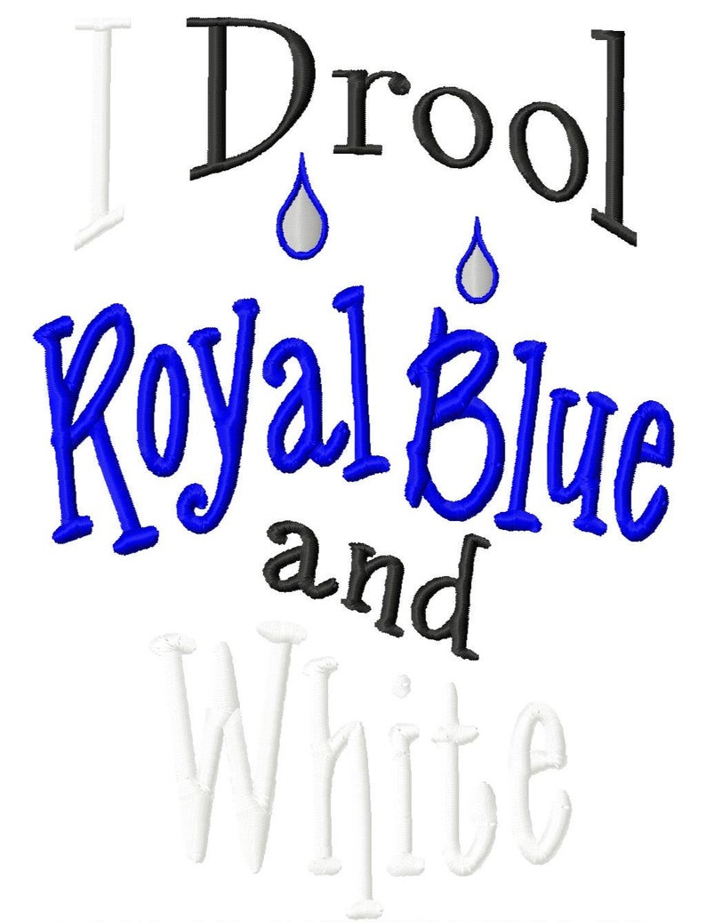 I Drool Royal Blue and White Machine Embroidery Design 6 - Etsy