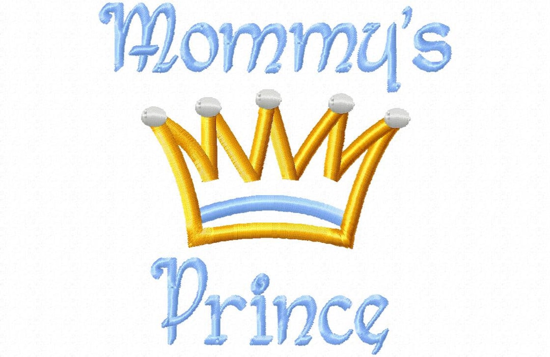 Mommy's Prince - Crown Applique - Machine Embroidery Design - 6 Sizes ...
