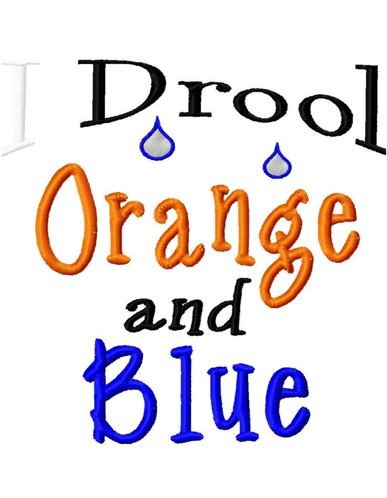 I Drool Orange and Blue Machine Embroidery Design 8 Sizes - Etsy