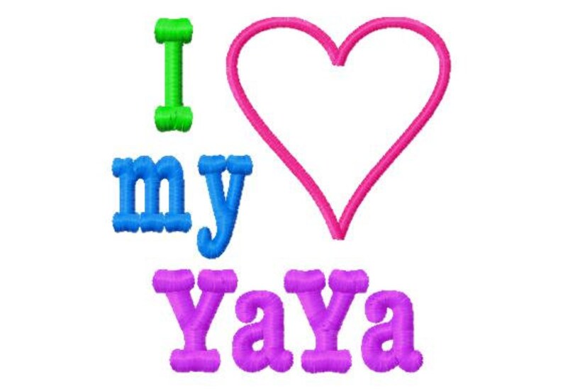 I Love My Yaya - Heart Applique - Machine Embroidery Design - 8 Sizes ...