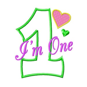 I'm One - 1- Applique With Hearts - Machine Embroidery Design - 7 Sizes ...