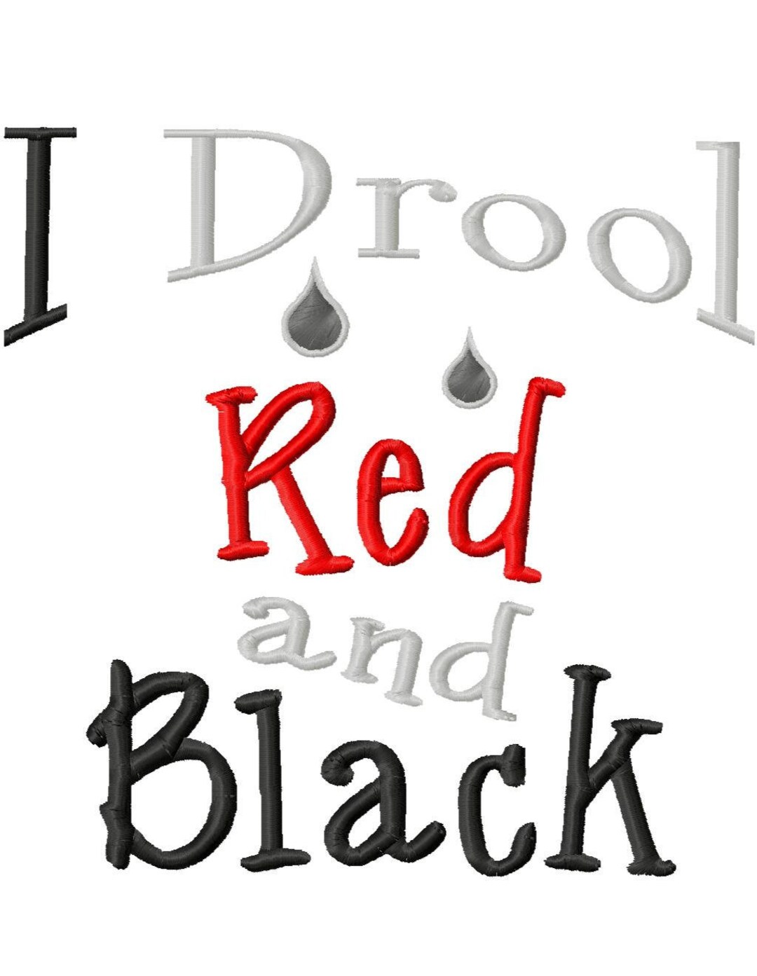 I Drool Red and Black - Machine Embroidery Design - 9 Sizes - Etsy