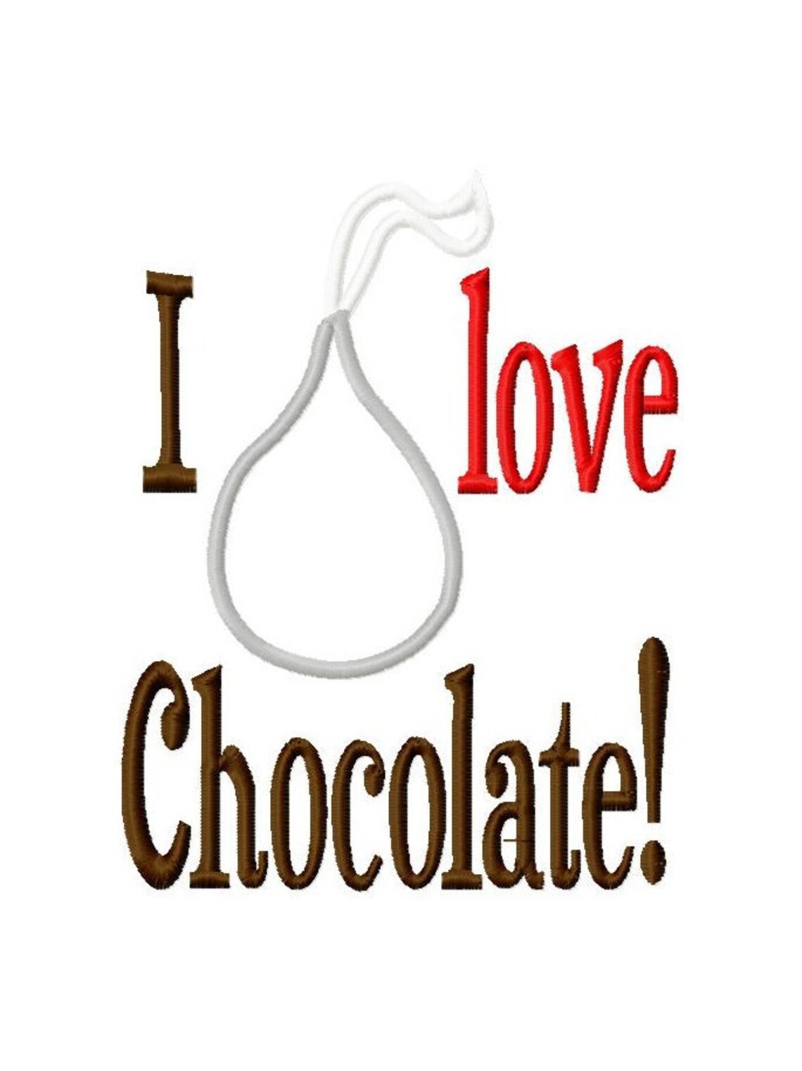 I Love Chocolate - Kiss Applique - Machine Embroidery Design - 11 Sizes ...