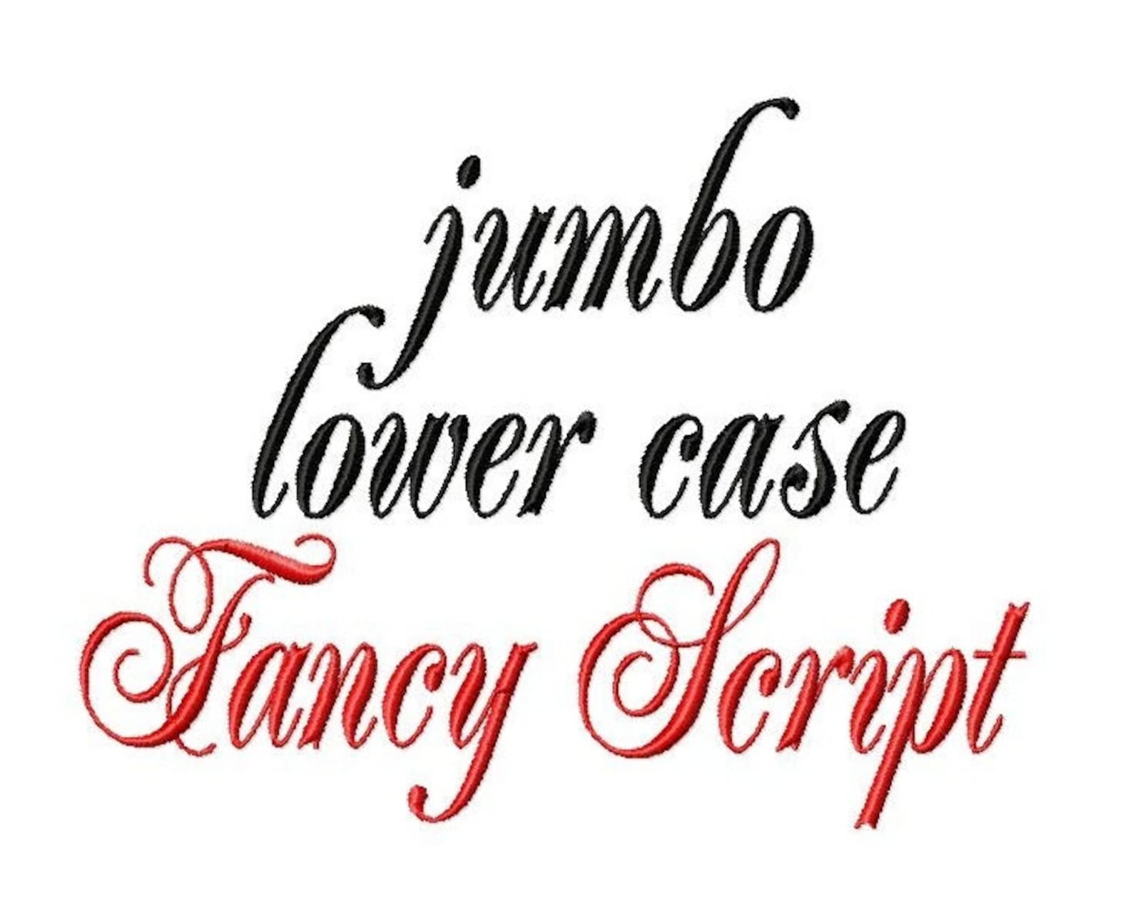 Jumbo LOWER CASE Fancy Script - Machine Embroidery Font - Sizes 5",6",7 ...