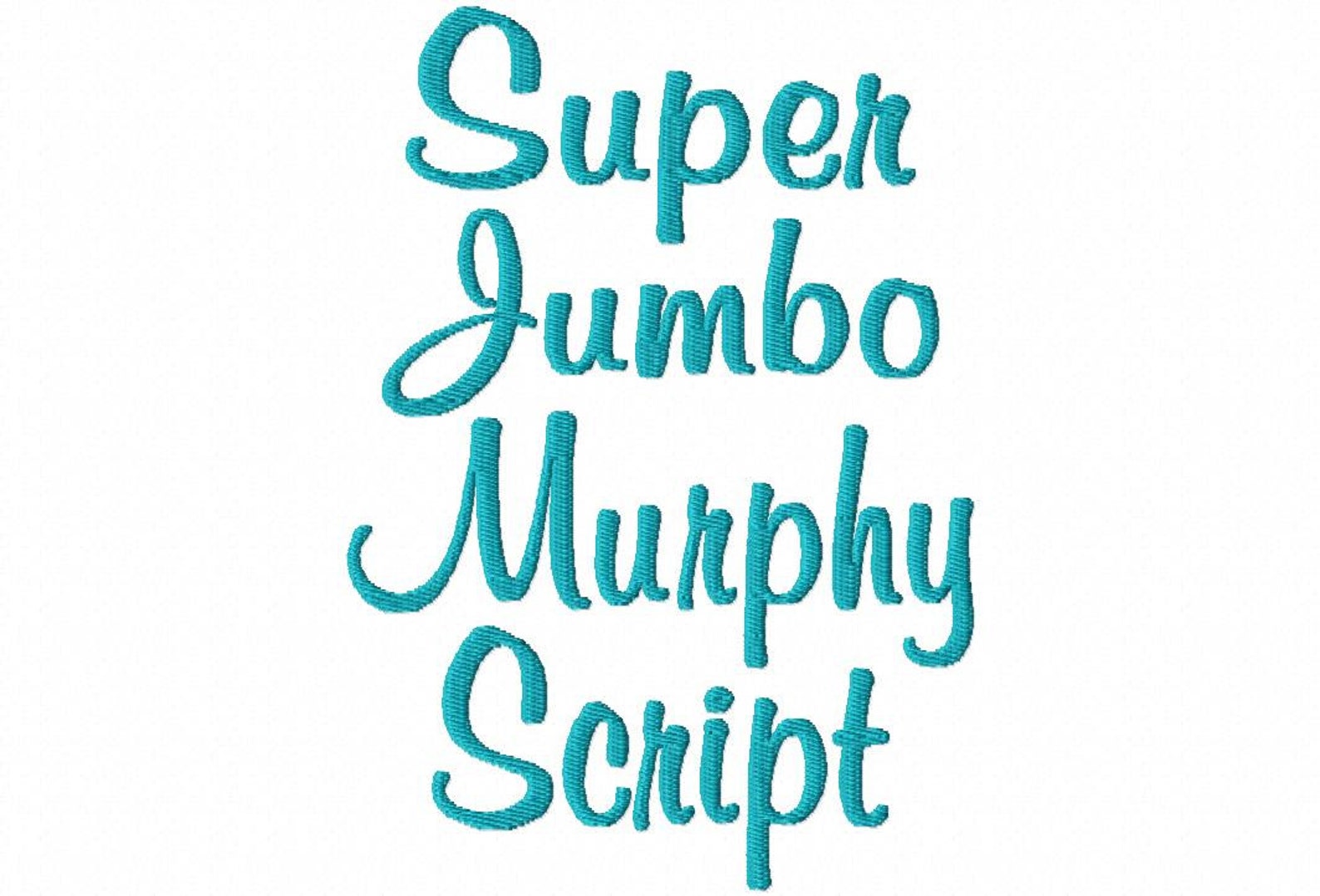 SUPER JUMBO Murphy Script - Machine Embroidery Font - Sizes 8", 9" & 10 ...