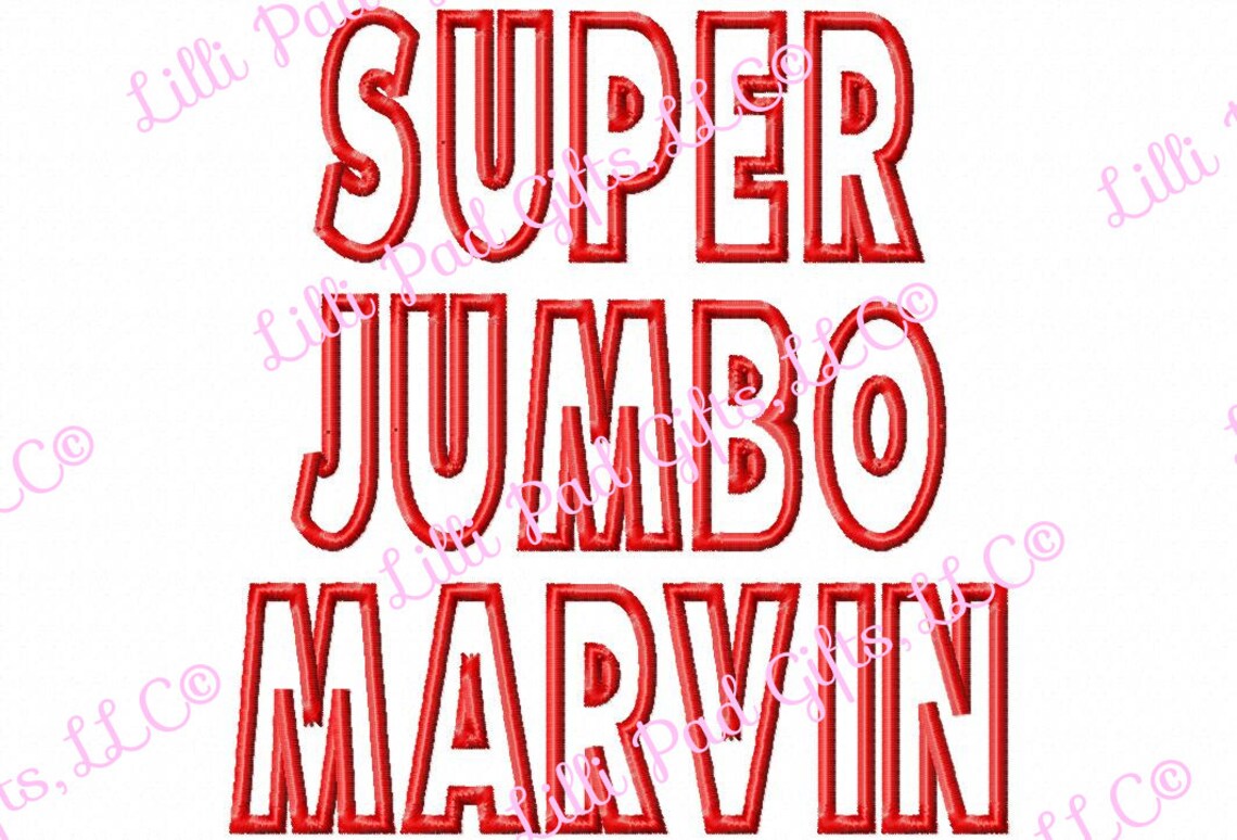 SUPER JUMBO Marvin APPLIQUE Font Set - Machine Embroidery Font - Sizes ...