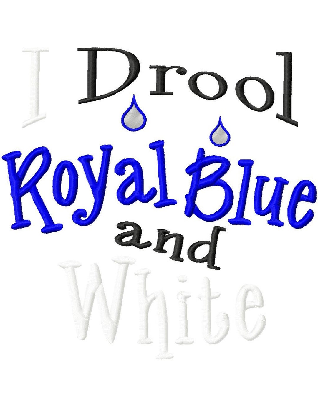 I Drool Royal Blue and White - Machine Embroidery Design - 6 Sizes - Etsy