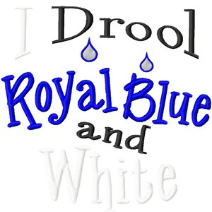 I Drool Royal Blue and White Machine Embroidery Design 6 Sizes - Etsy