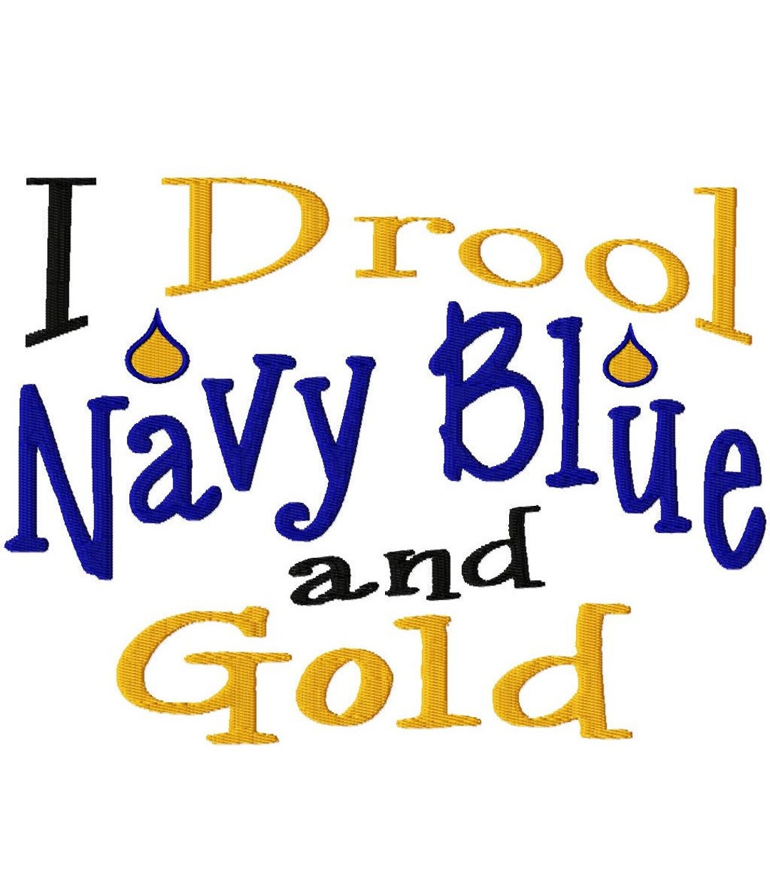 I Drool Navy Blue and Gold - Machine Embroidery Design - 6 Sizes - Etsy