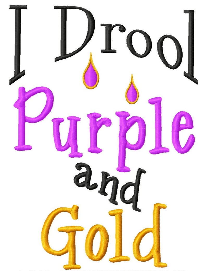 I Drool Purple and Gold - Machine Embroidery Design - 6 Sizes - Etsy