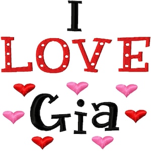 I LOVE Gia - Machine Embroidery Design - 8 Sizes - Etsy