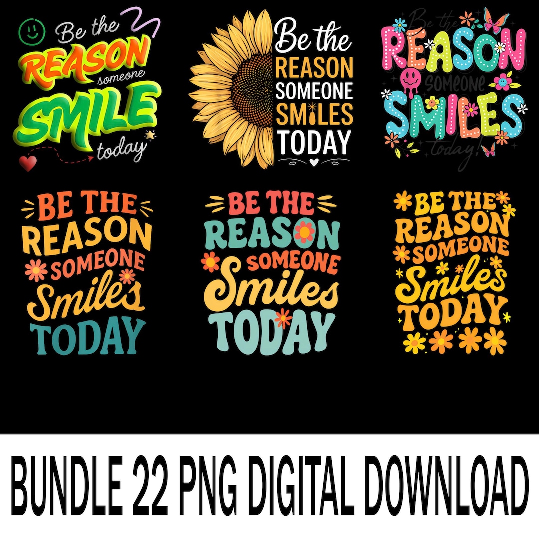 Be the Reason Someone Smiles Today PNG, Teacher Positive Classroom Back ...