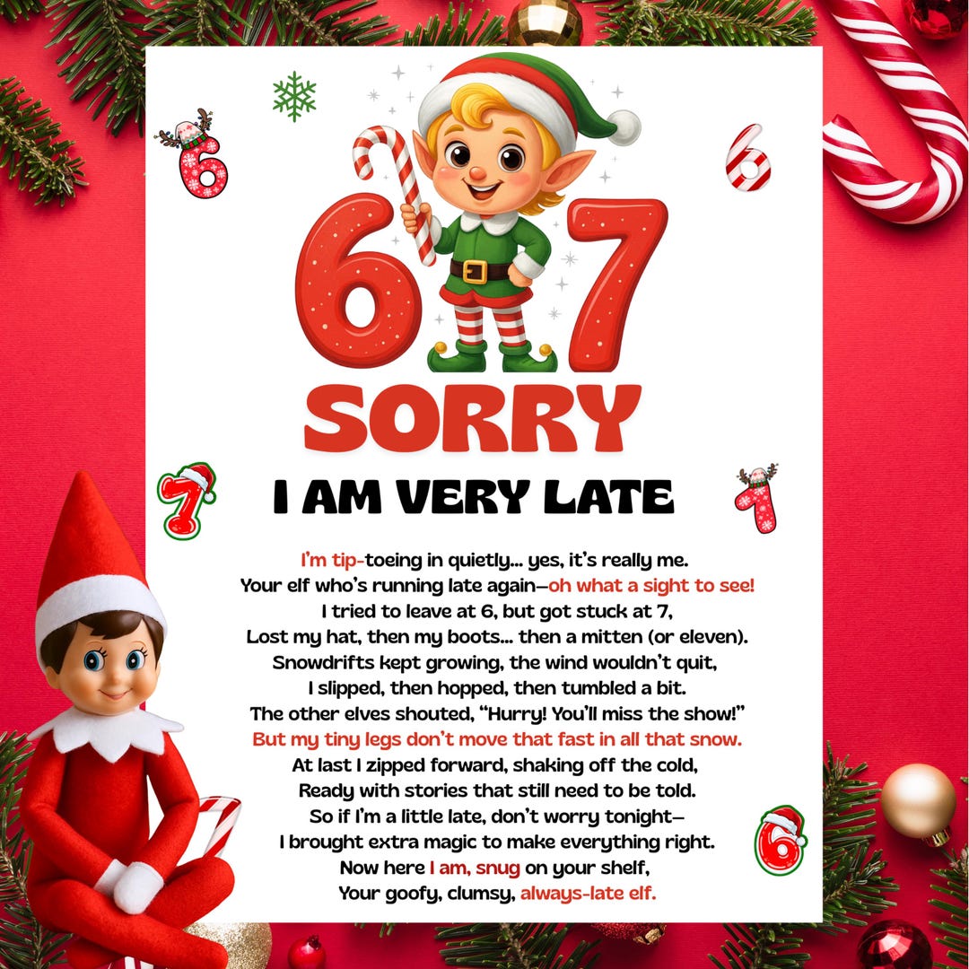 Printable 6-7 Elf Late Arrival Letter, Elf 67, Six Seven Trending Meme ...