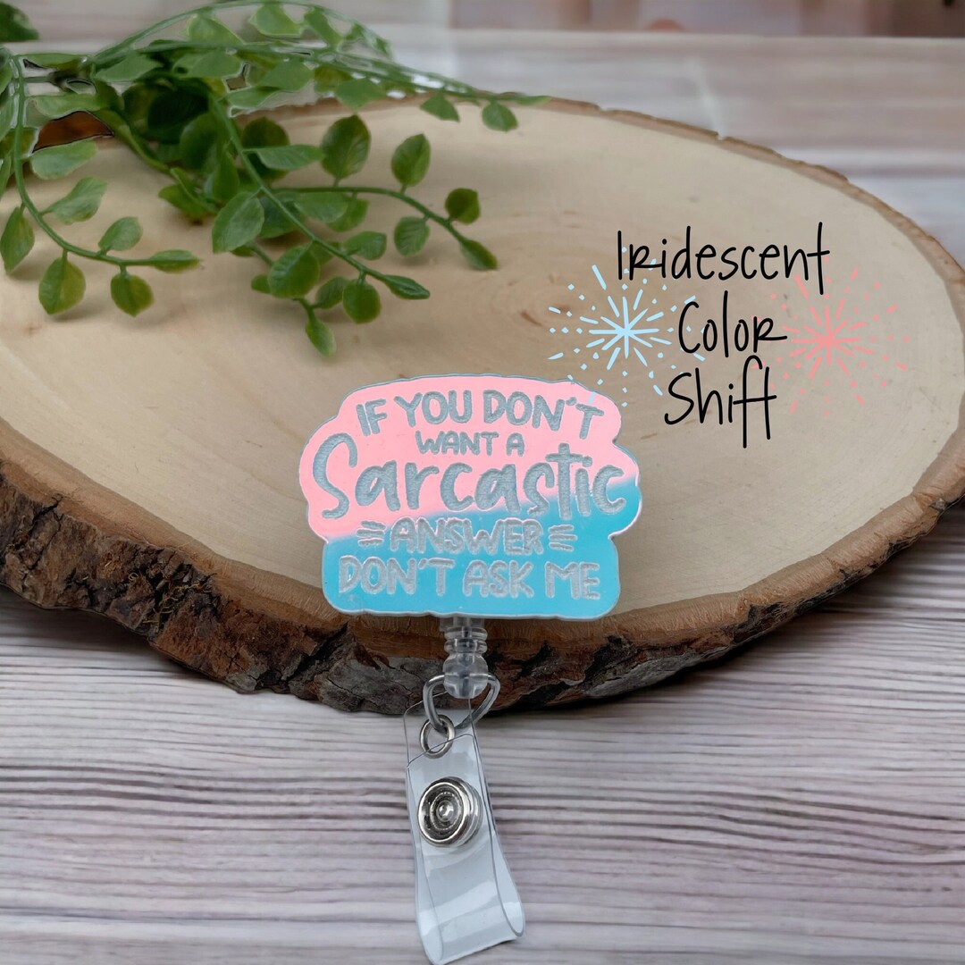 Funny Badge Reel - Sarcastic Badge Reel - RN Badge Reel - Snarky Badge ...