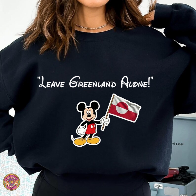 Leave Greenland Alone Protest Shirt, Mickey Mouse Holding Greenland ...