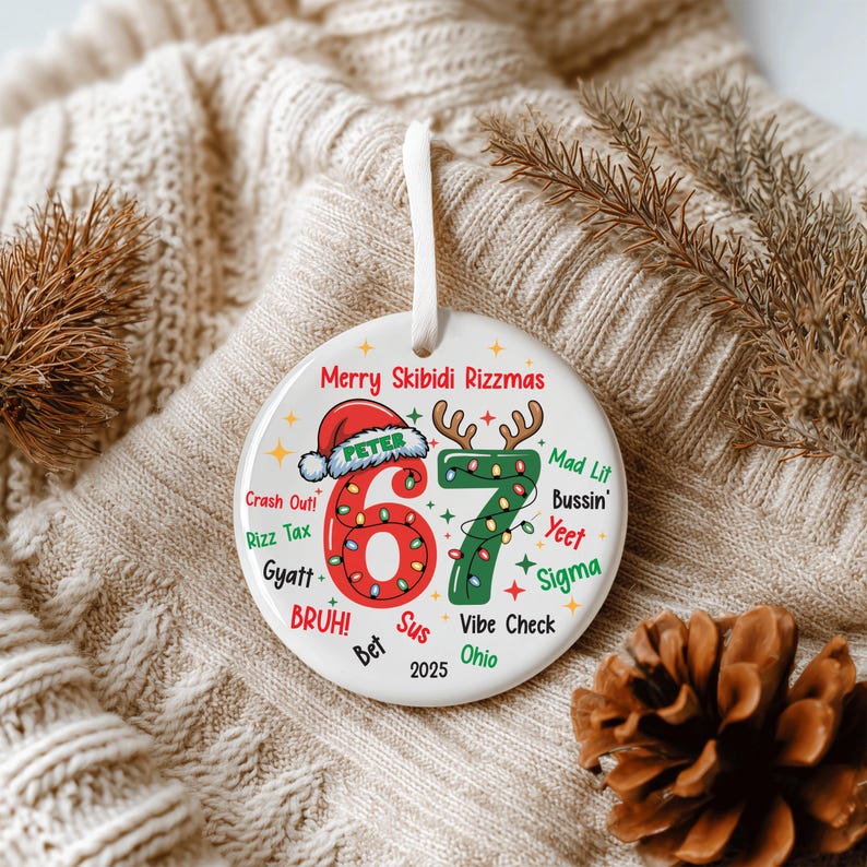 67 Ornament, 67 Gift, Custom Name 6 7 Ornament, Funny Kids Christmas ...