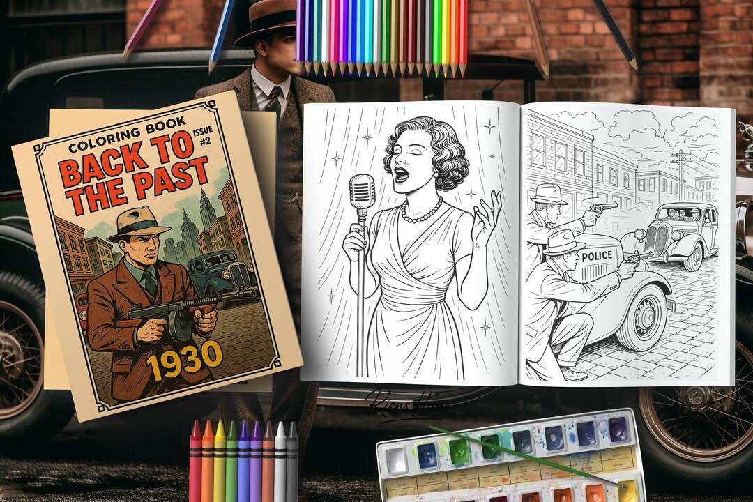 Back to the Past 1930s : Coloring Book – Gangsters, City Life & Vintage ...