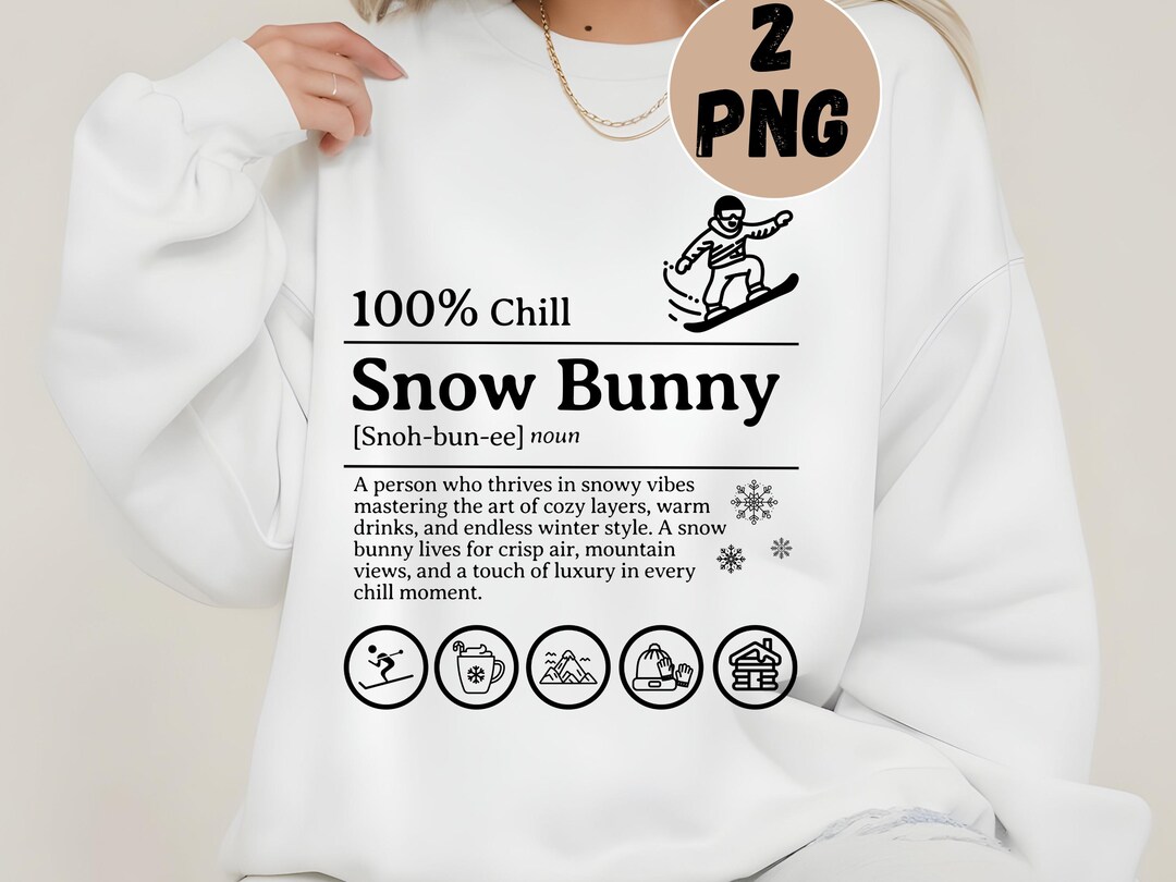 100% Chill Mode Snow Bunny Definition Png,funny Winter Quote,cozy ...