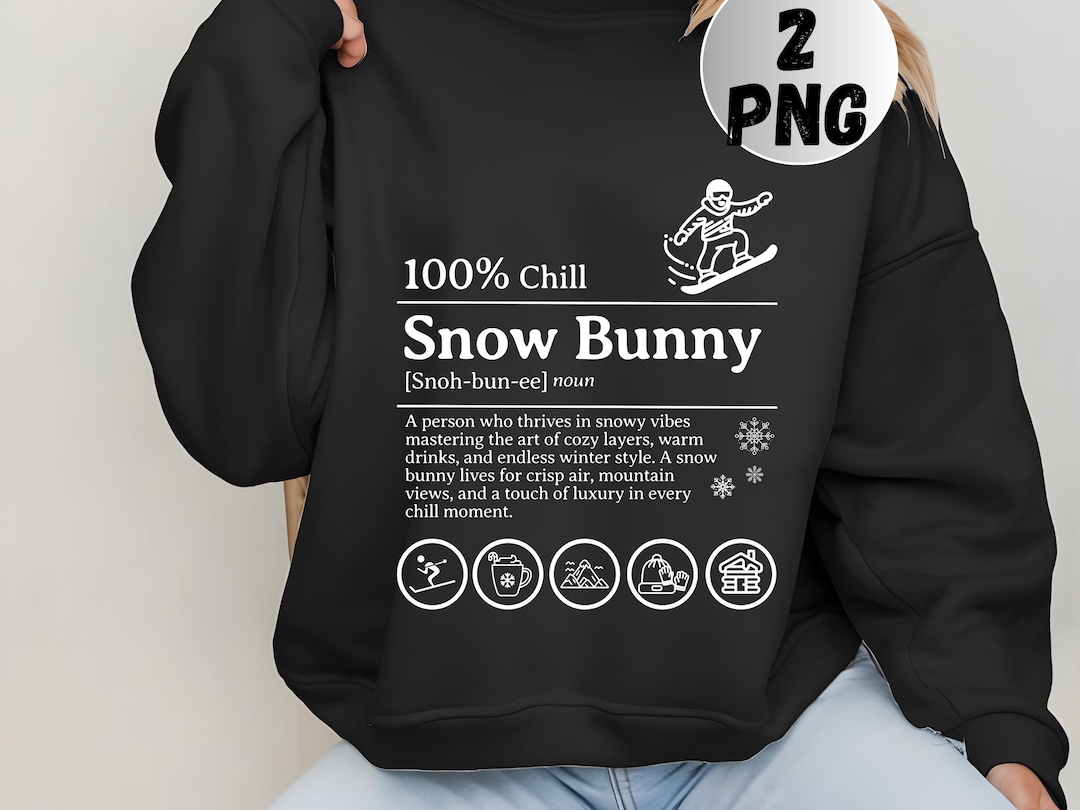 100% Chill Mode Snow Bunny Definition Png,funny Winter Quote,cozy ...