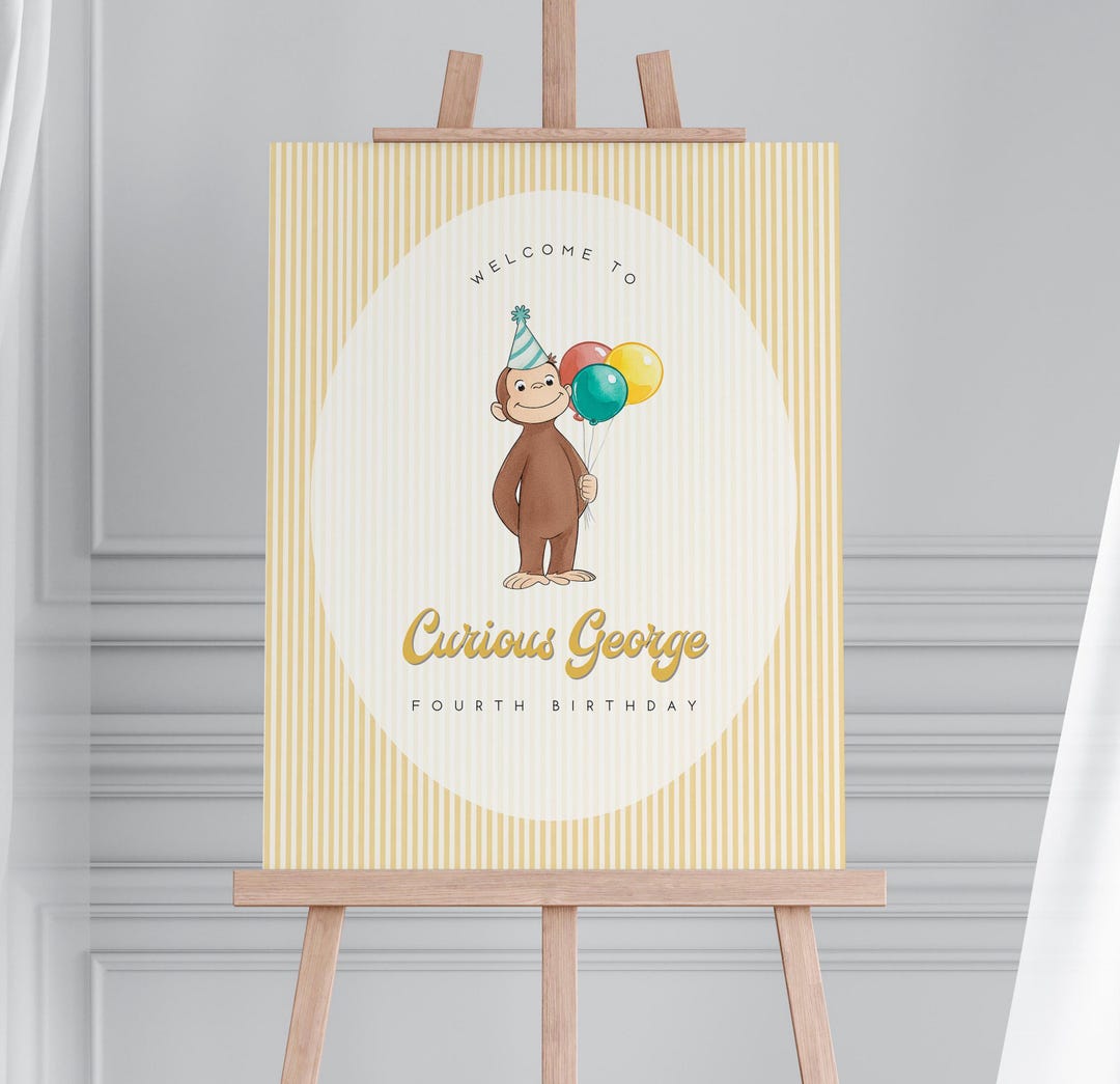 Curious George Welcome Sign Template, Printable Second Birthday Party ...