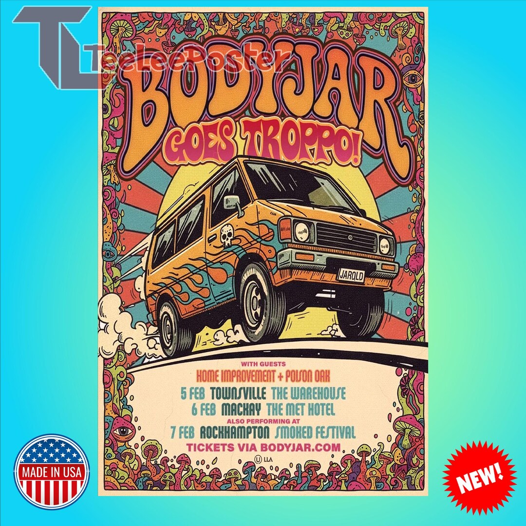 February 5-6-7 2026 Shows Bodyjar Goes Troppo Poster - Etsy