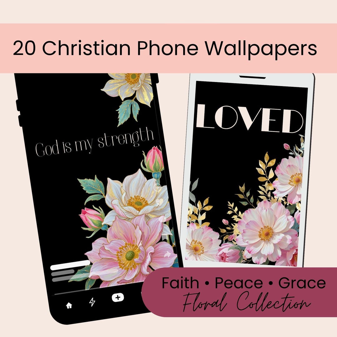 Christian Phone Wallpapers Set | Floral Faith Wallpapers Bundle | Bible ...