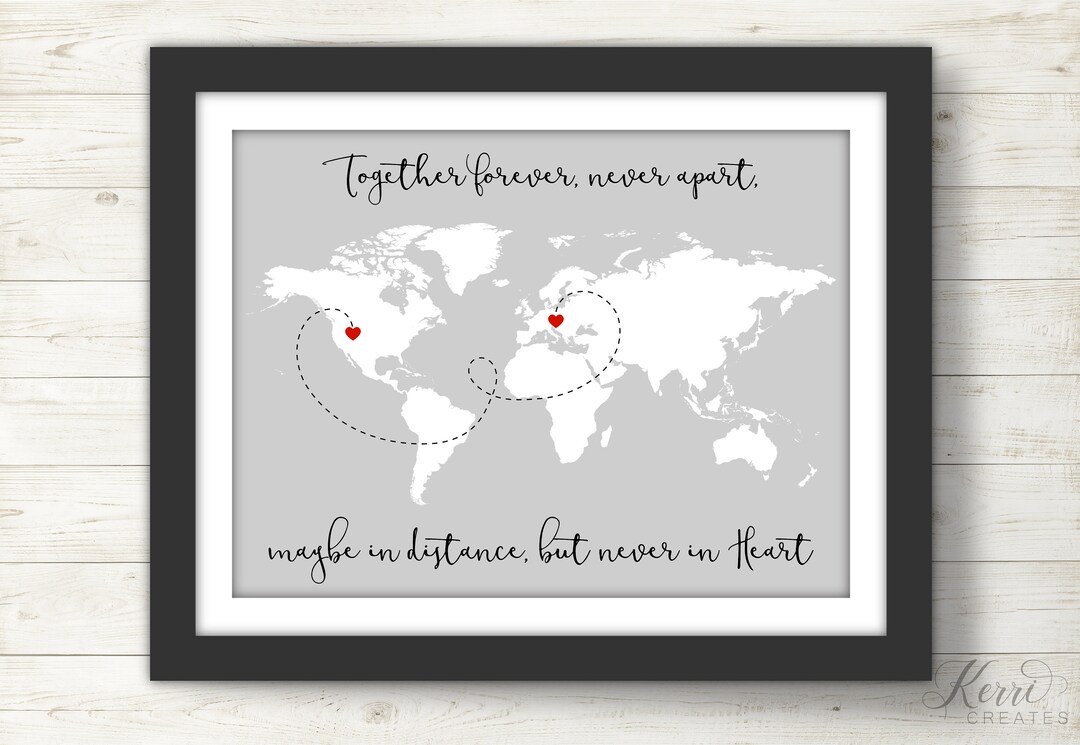 World Map. Together Forever Never Apart. Long Distance Gift. Going Away ...