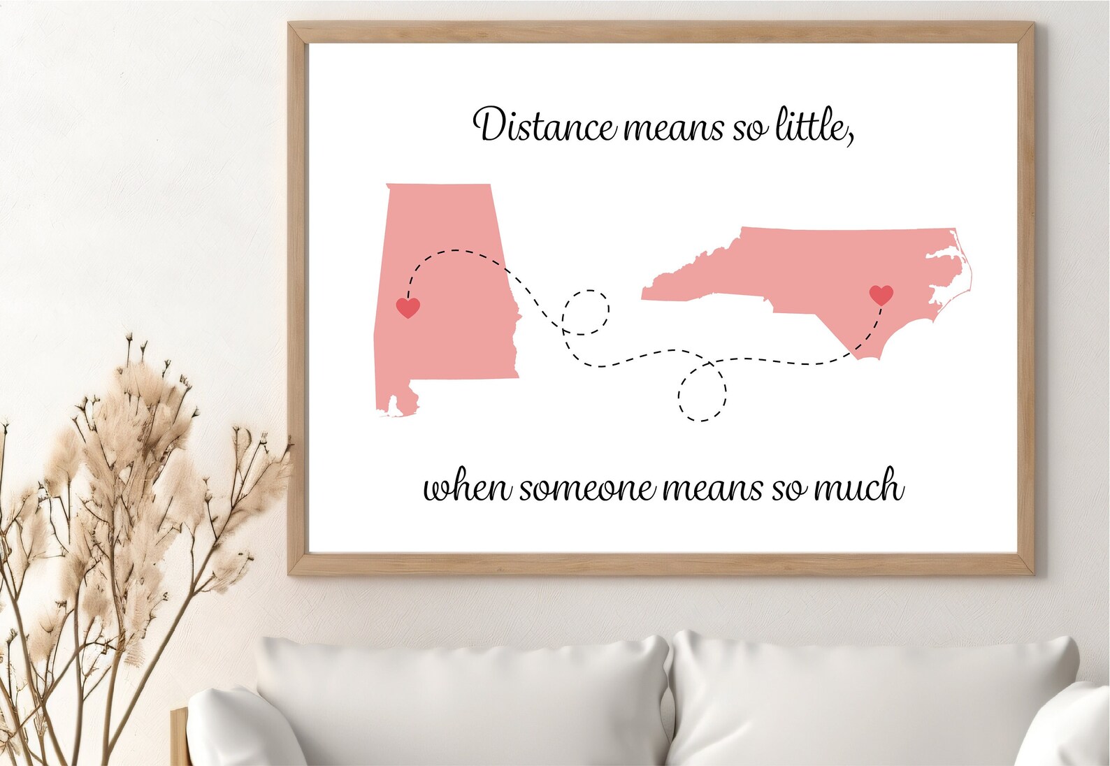 State Art Print. Distance Means so Little When Someone Means so Much ...