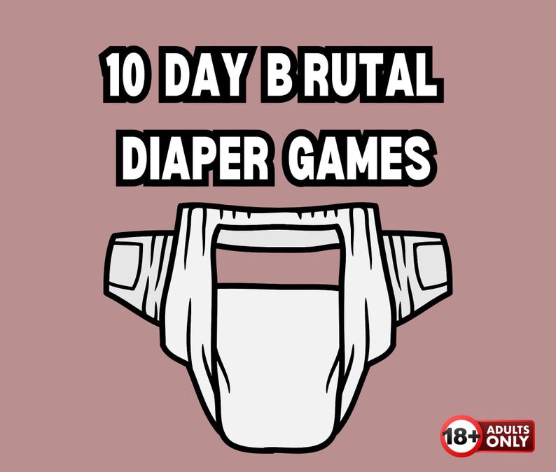 ABDL 10 Brutal Diaper Games. Abdl Tasks. Mature Adult Content - Etsy