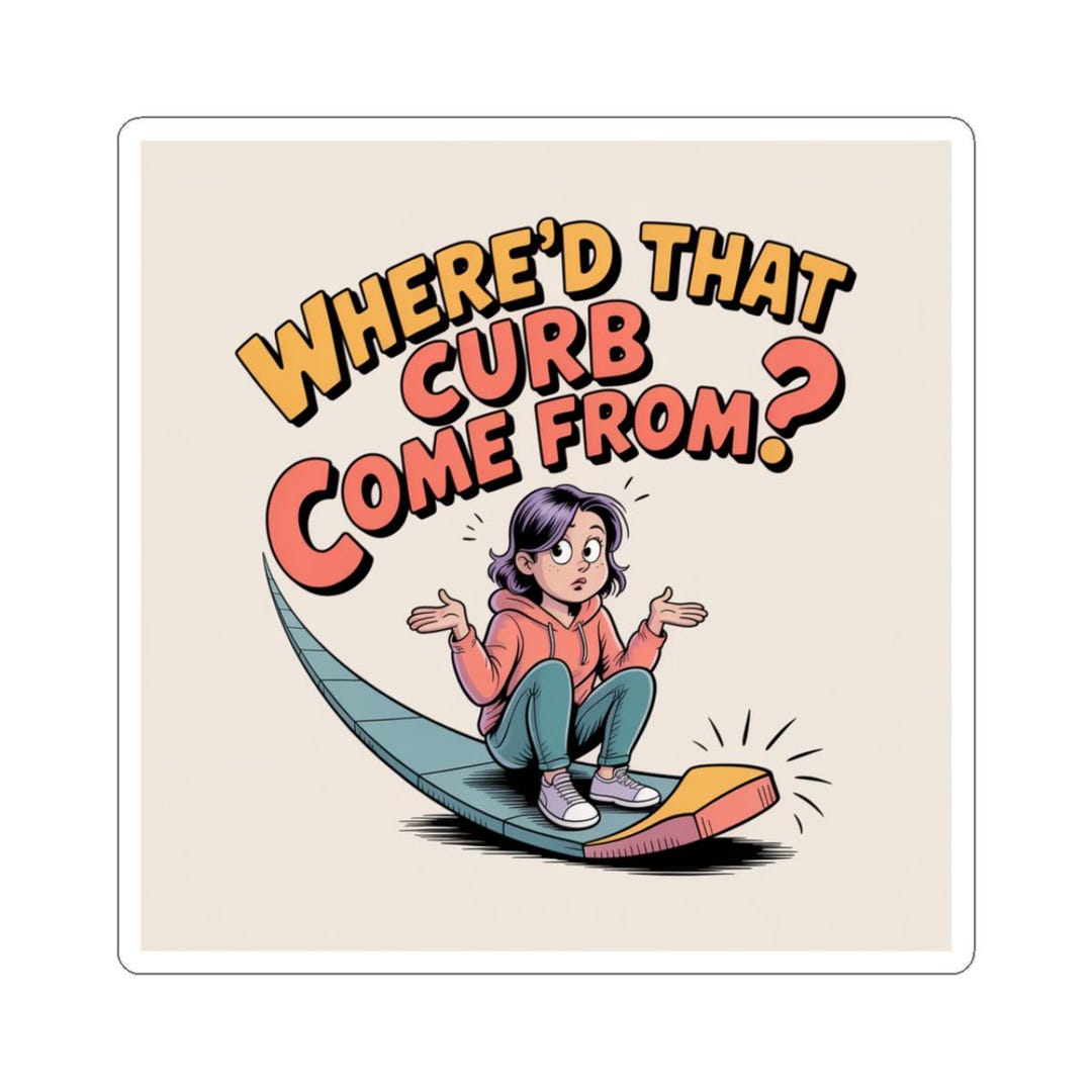 Funny Curb Stickers for Laptops, Water Bottles, School Supplies, Gift ...