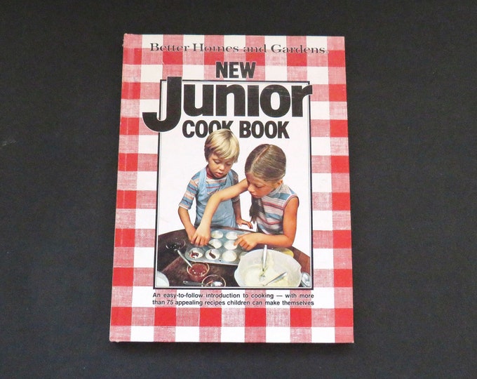 1979 New JUNIOR Cookbook by Better Homes Gardens - Simple Childrens ...