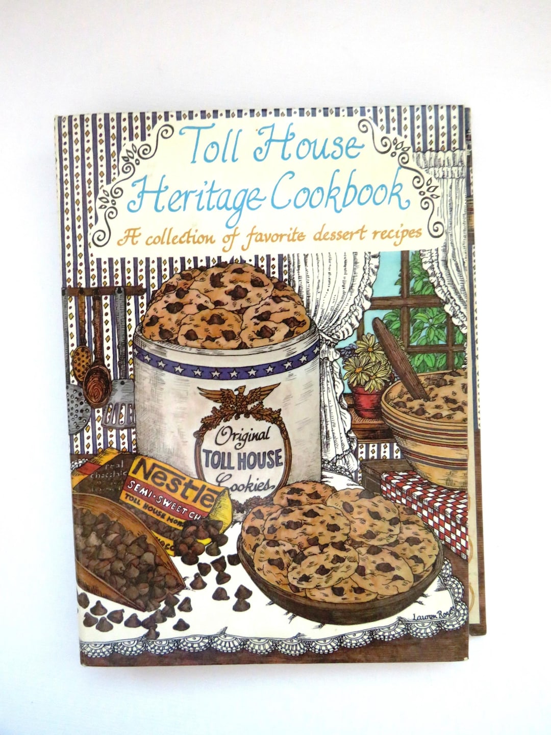 Toll House Heritage Cookbook - 1980 1st Printing - Classic Original ...