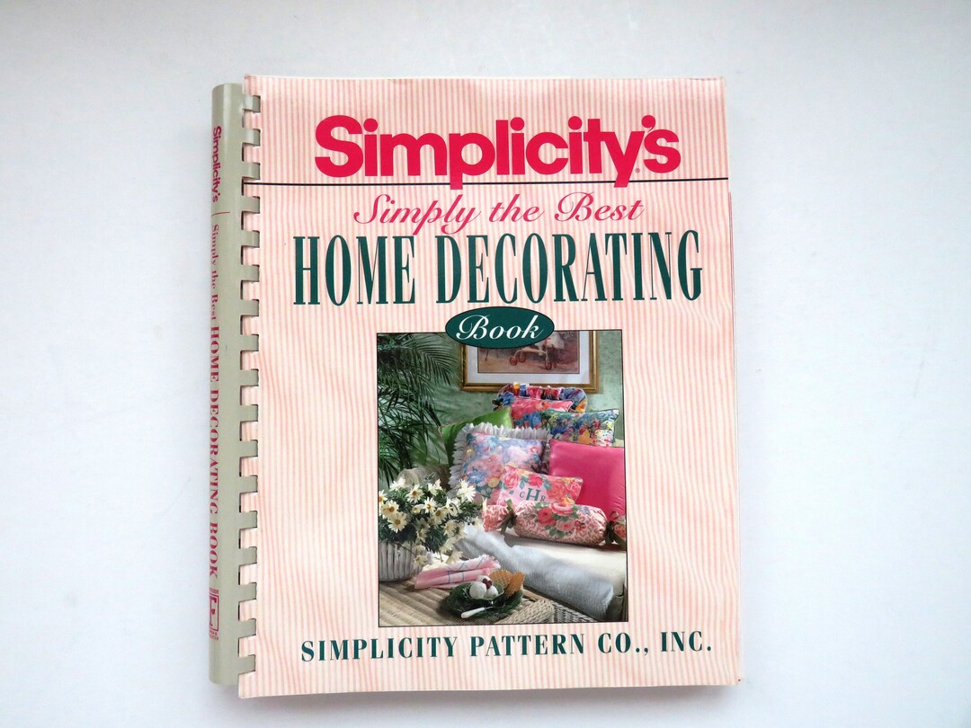 Simplicitys Simply the Best Home Decorating Book - 1993 Sewing Handbook ...
