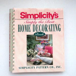 Simplicitys Simply the Best Home Decorating Book - 1993 Sewing Handbook ...