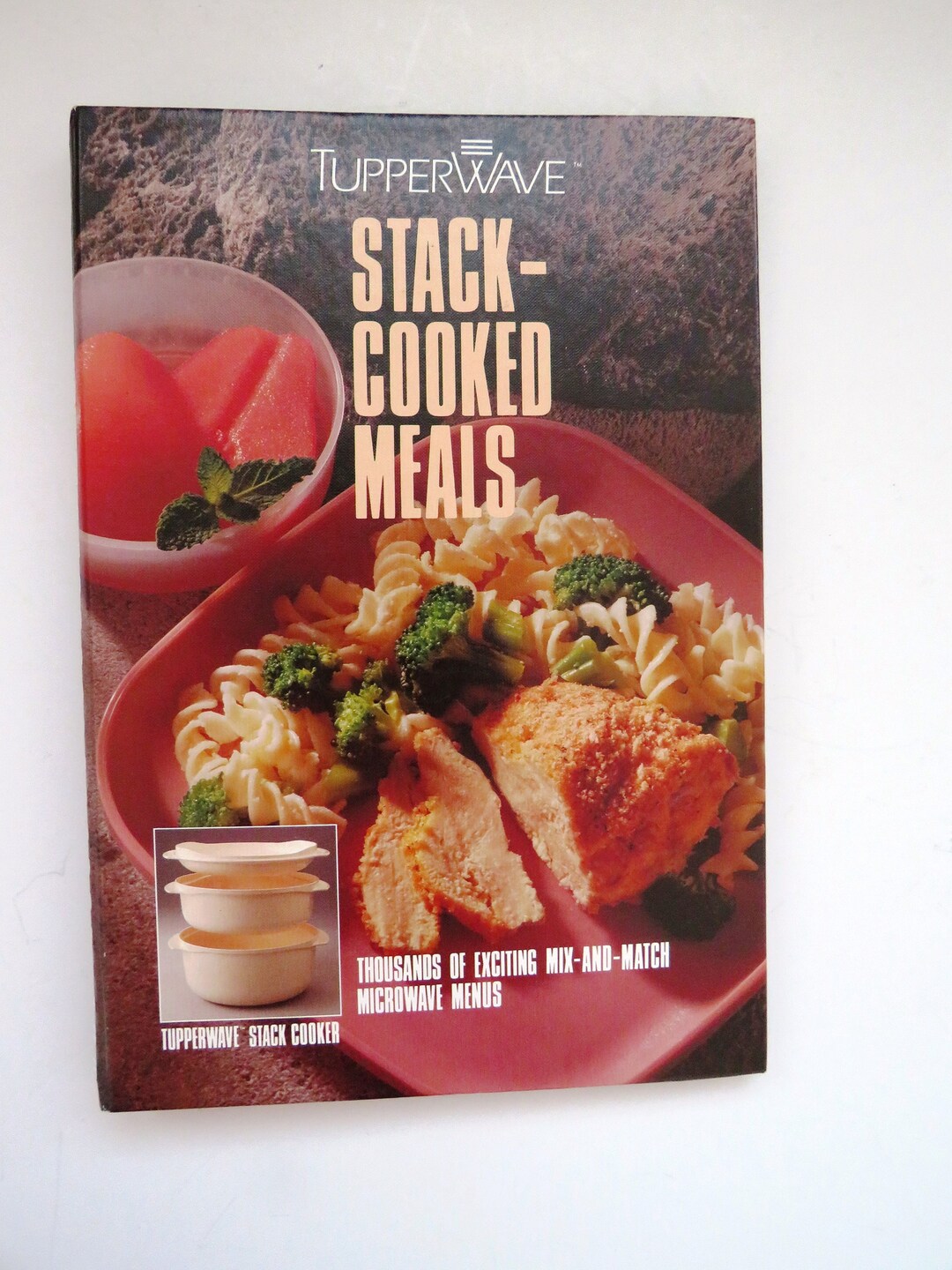 1990 Tupperwave Stack Cooked Meals Cookbook - Recipes for Microwave ...
