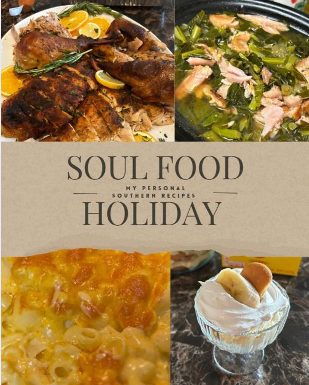 Southern E-cookbook- Soul Food Holiday- My Personal Thanksgiving ...