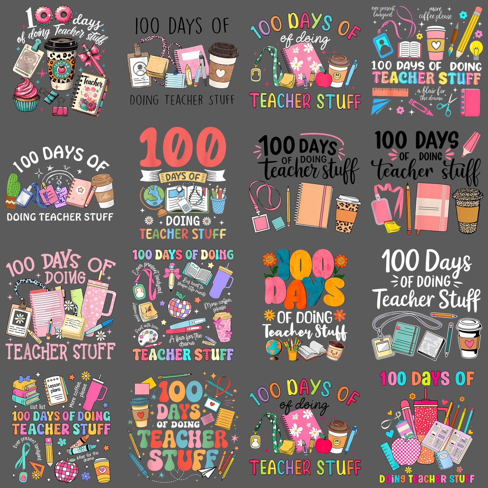 100 Days of Doing Teacher Stuff PNG – Funny 100th Day of School ...