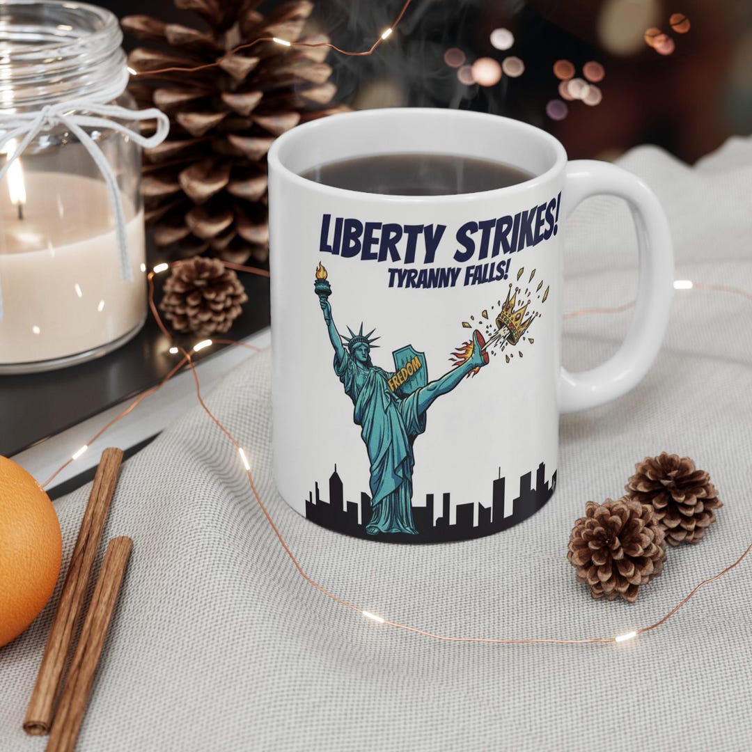 Statue of Liberty Kicking Crown Ceramic Mug | Political Humor Gift - Etsy