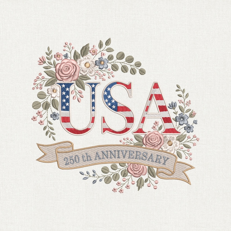 USA 250th Anniversary Embroidery Design, Floral Patriotic Machine ...