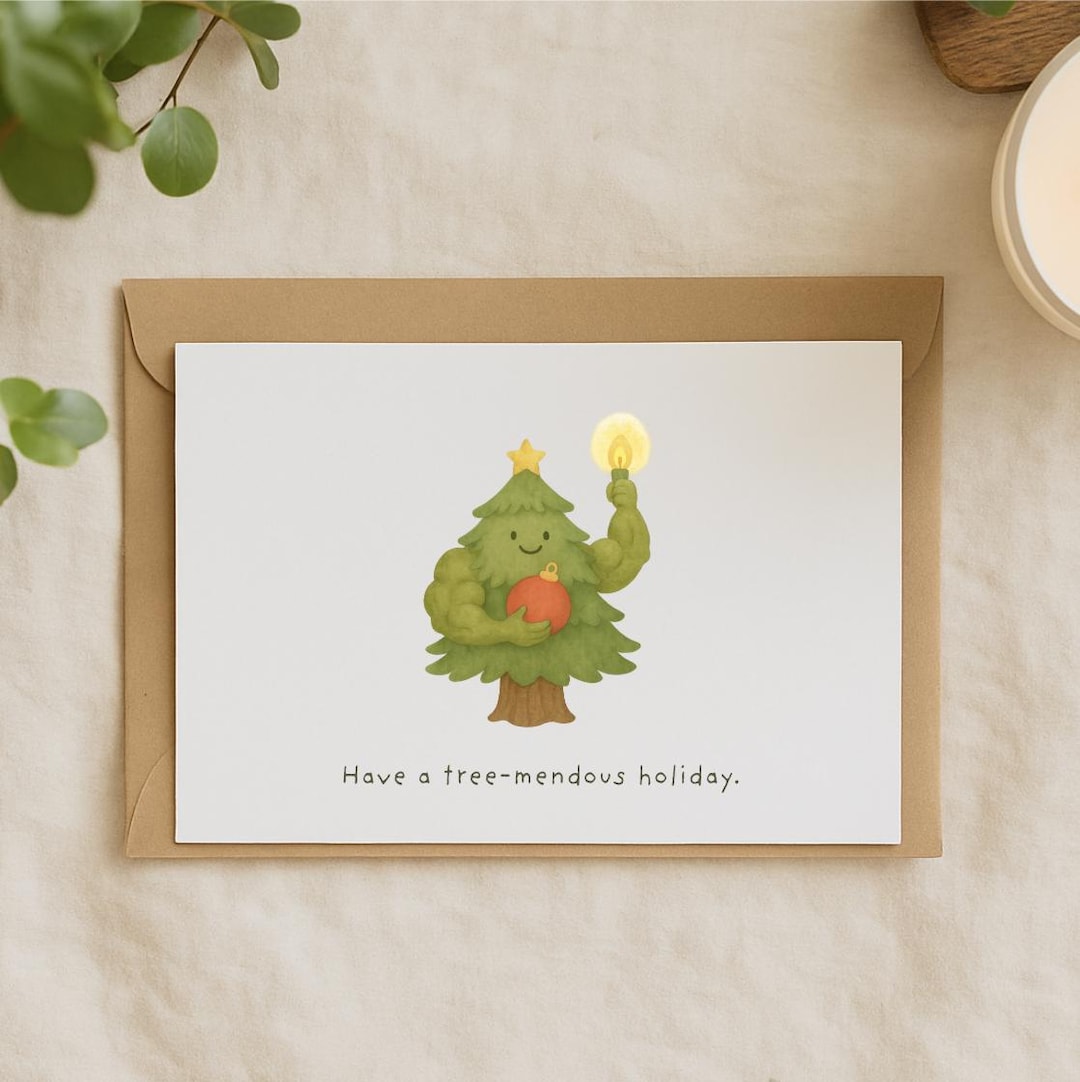 Printable Christmas Card | "have a Tree-mendous Holiday" | Buffed ...