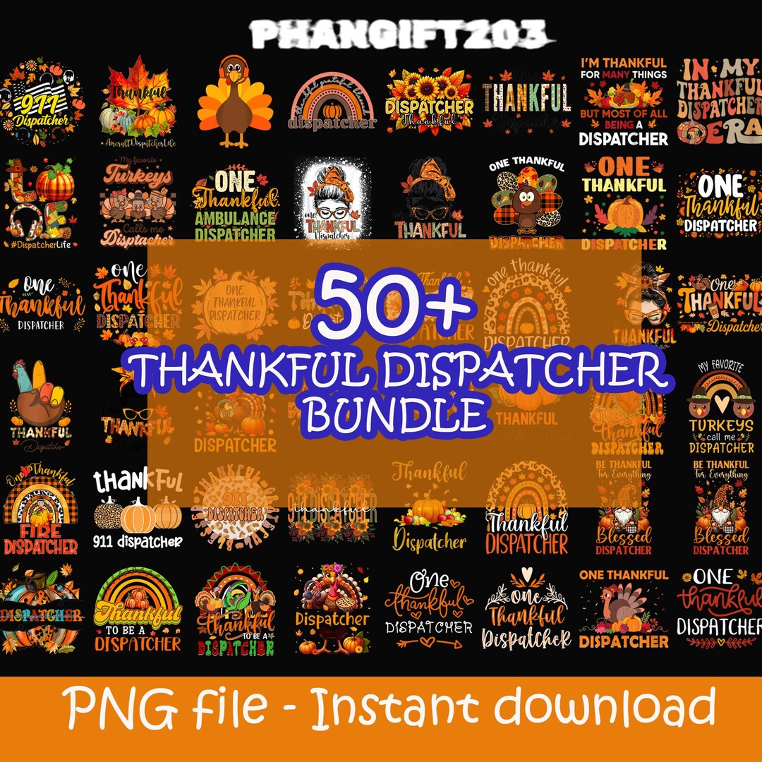 50+ Thankful Dispatcher PNG Bundle, Funny Thanksgiving Dispatcher ...