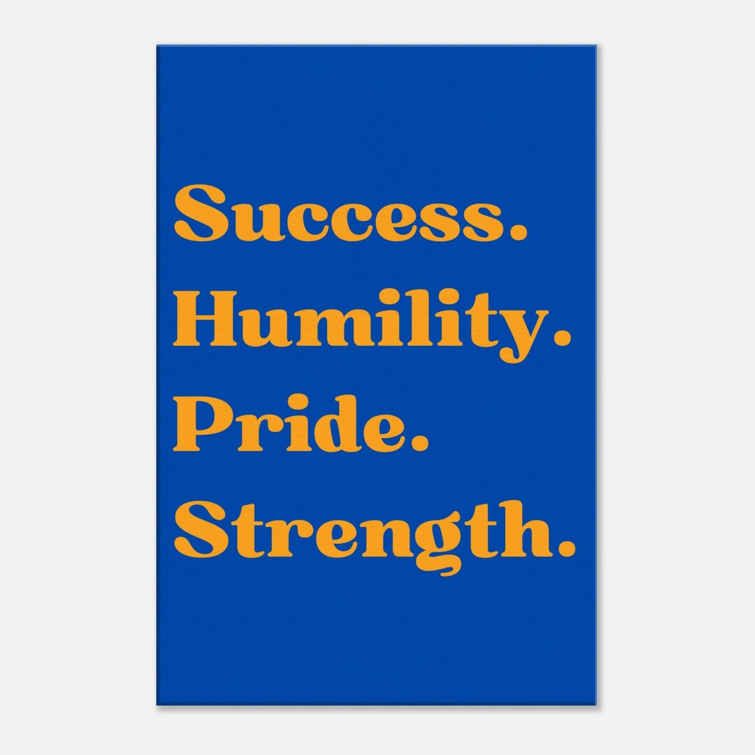 Success. Humility. Pride. Strength. | Canvas Wall Art | Motivational ...