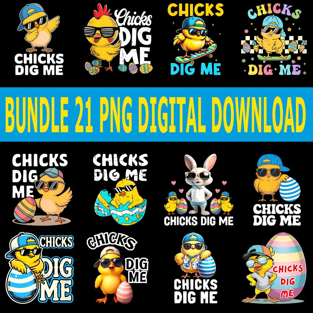 Funny Chick PNG – Cool Chick Chicks Dig Me Chicken Lover Clipart ...