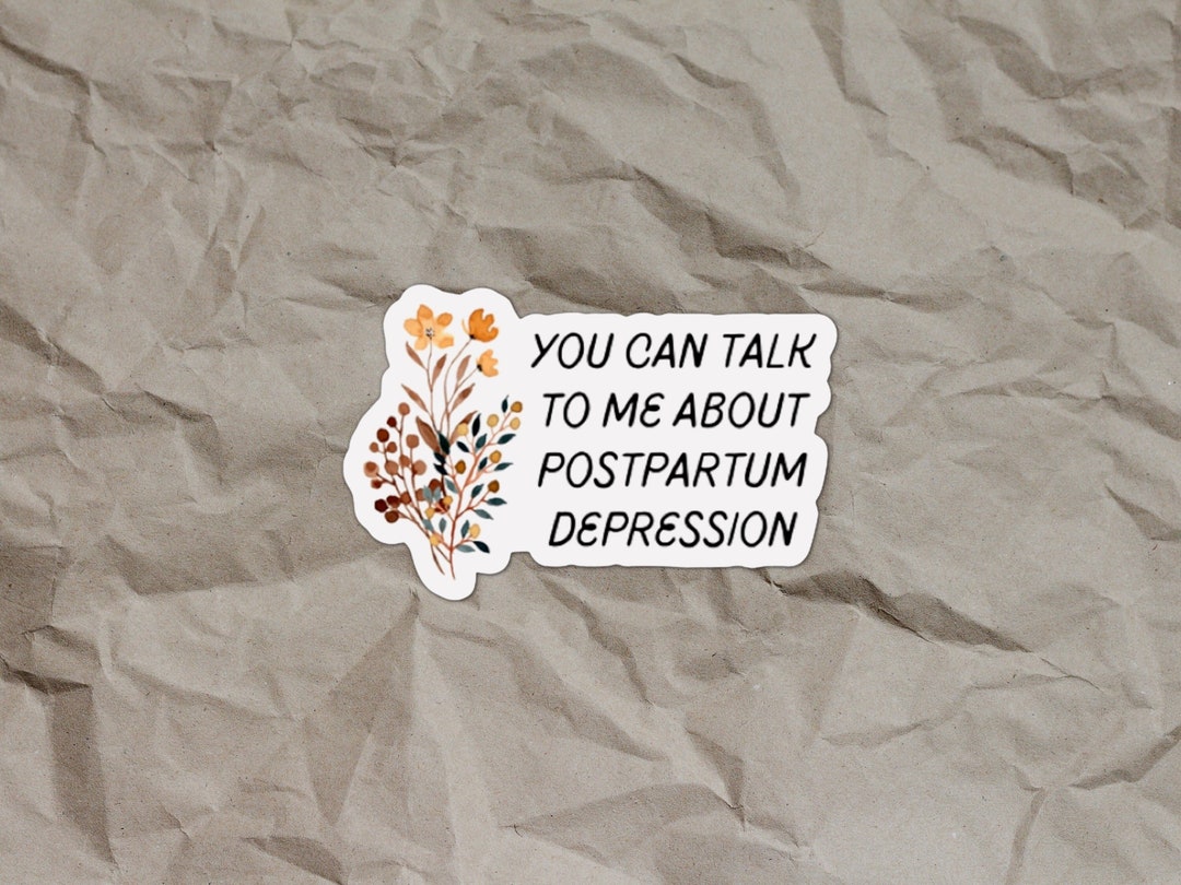 Postpartum Depression Sticker for Birth Workers & Mental Health ...