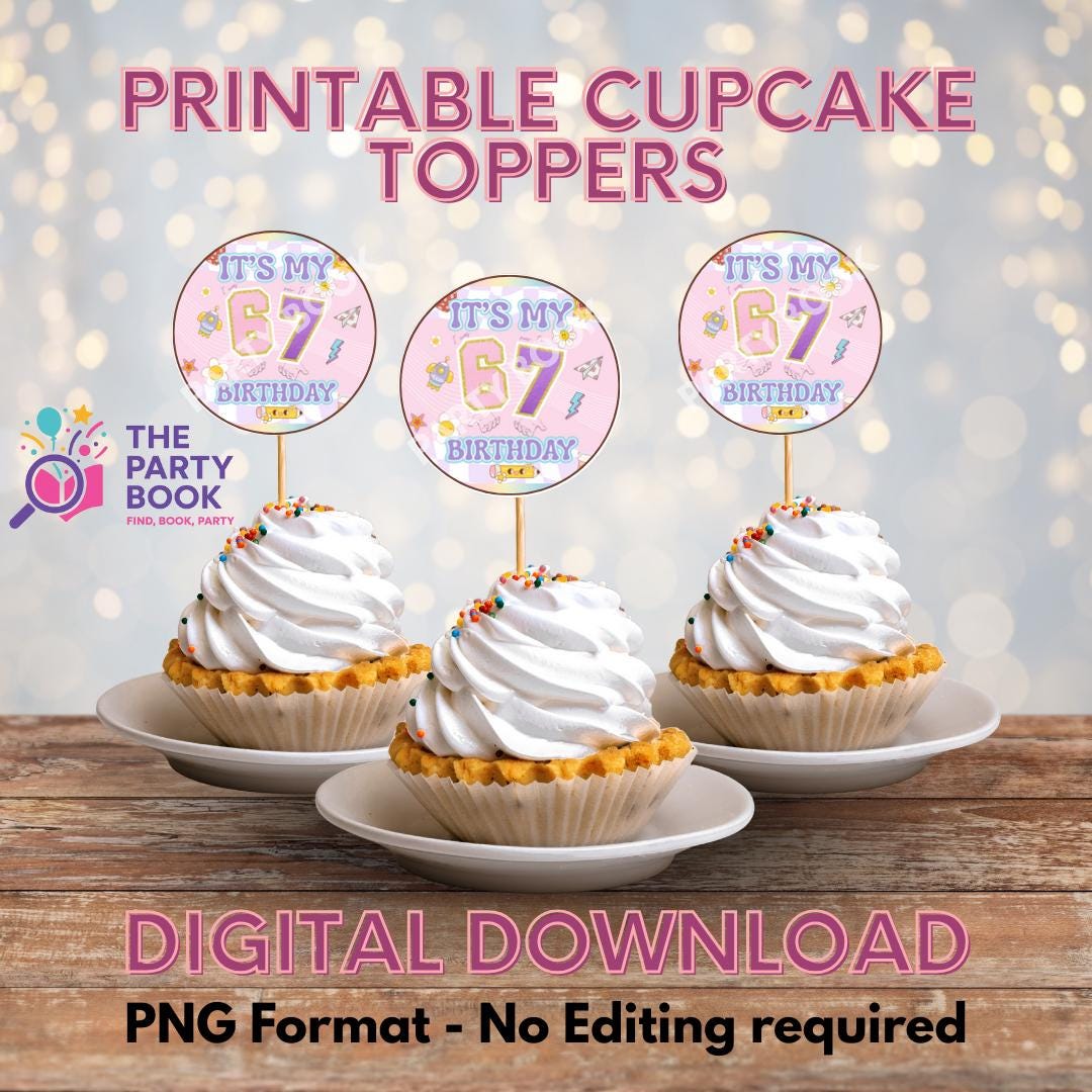6 7 Cupcake Toppers PNG | Six Seven Party Decor | Printable Cupcake ...