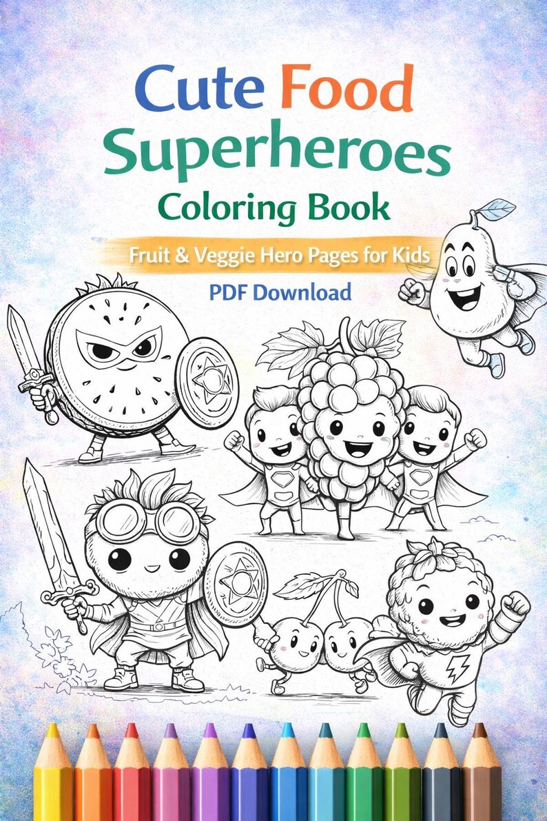 Cute Food Superheroes Coloring Book – Fruit & Veggie Hero Pages for ...